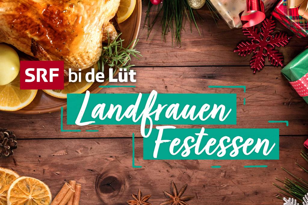 «SRF bi de Lüt – Landfrauen-Festessen»: Spezialsendung - Medienportal - SRF